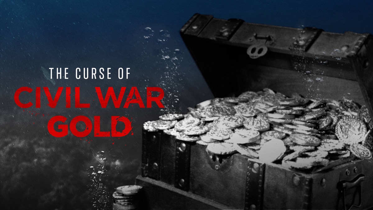 ‎The Curse Of Civil War Gold - Apple TV