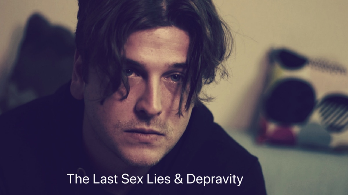 The Last Sex Lies And Depravity Apple Tv Uk