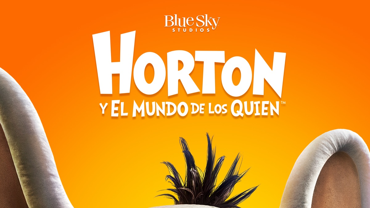 ‎Horton y el Mundo de los Quién - Apple TV