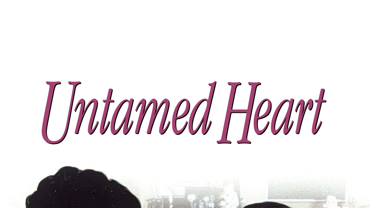 ‎Untamed Heart - Apple TV
