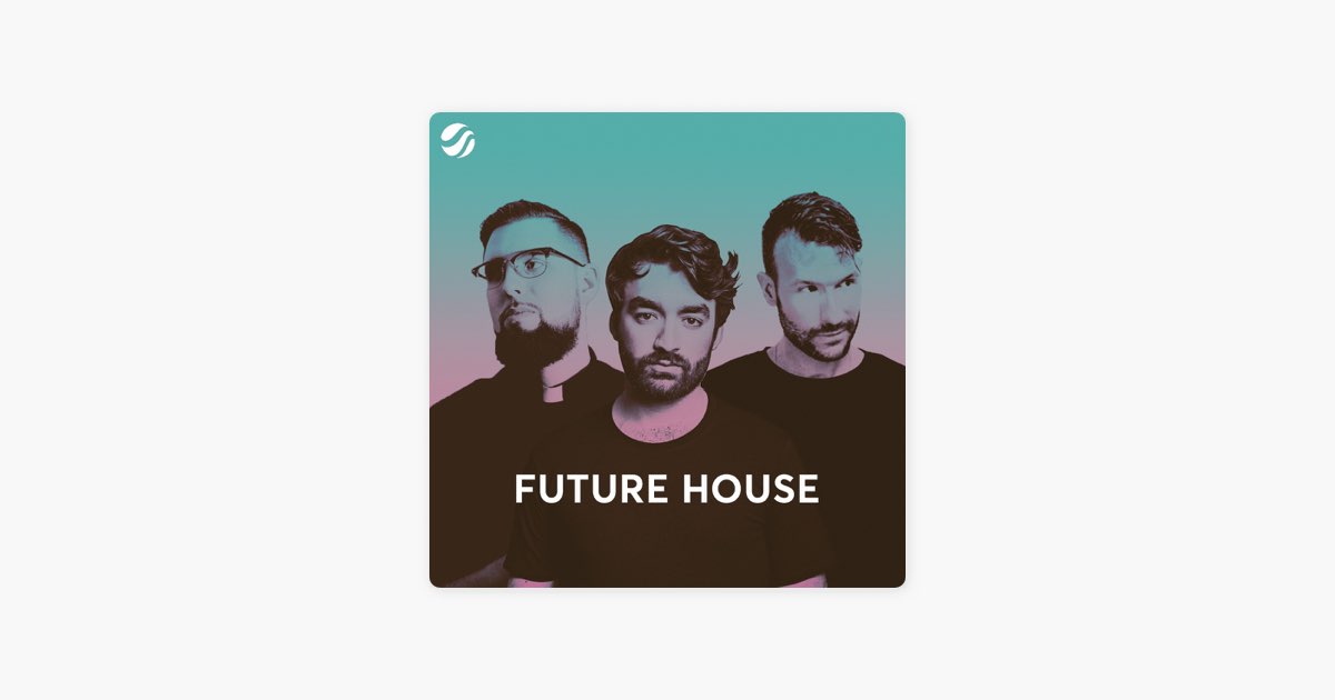 ‎Future House 2025 by Future House Music - Apple Music