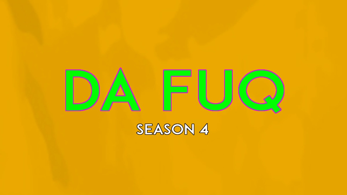 ‎DA FUQ - Apple TV