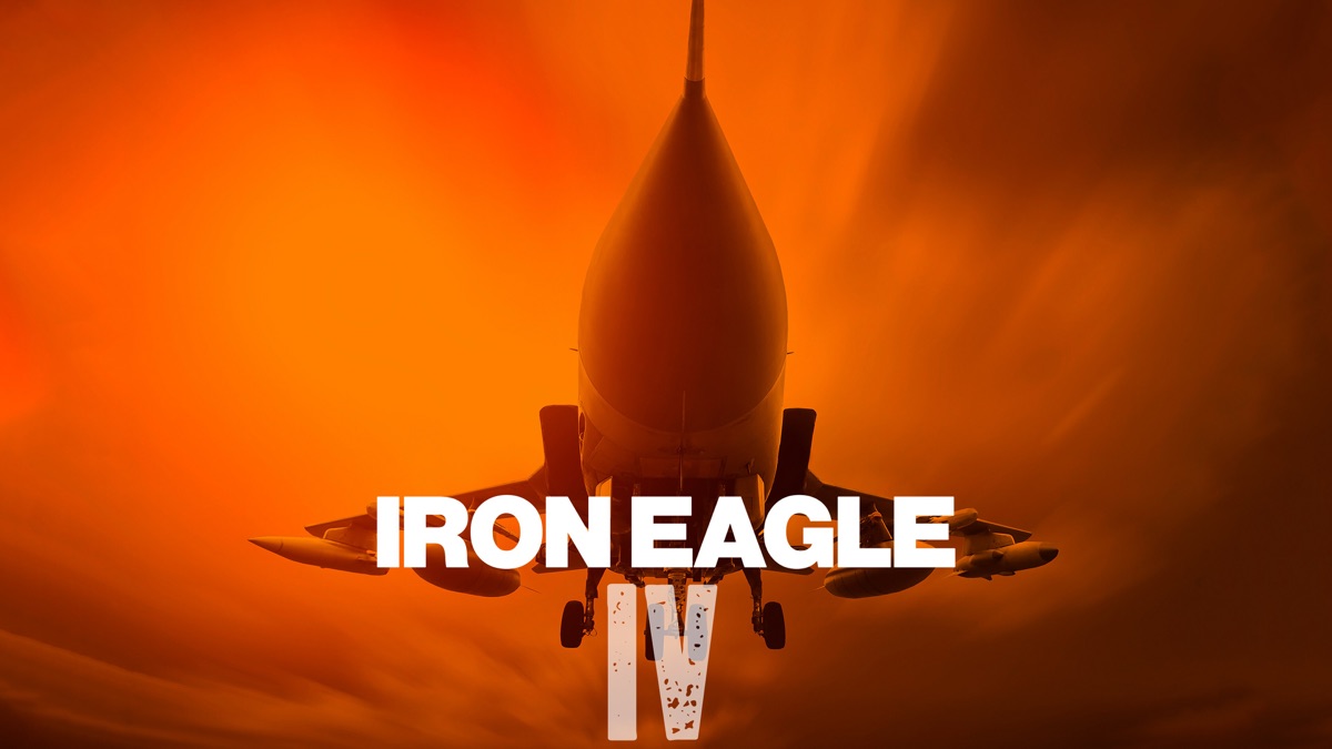‎Iron Eagle IV: On the Attack - Apple TV