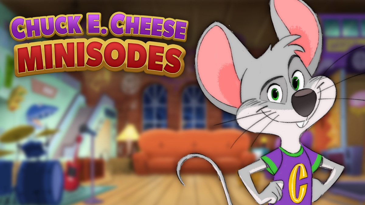 ‎Chuck E. Cheese Minisodes - Apple TV