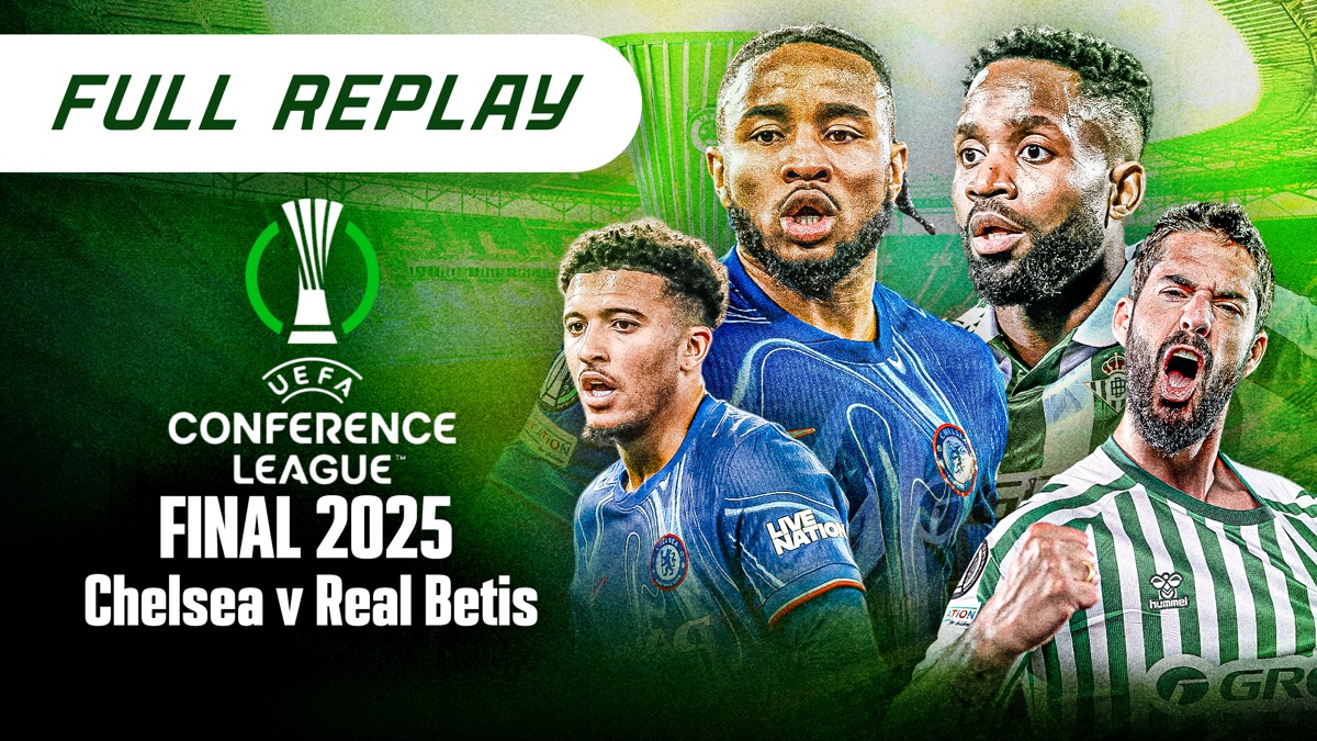 ‎Chelsea vs Real Betis | Full Match Replay – UEFA Europa Conference ...