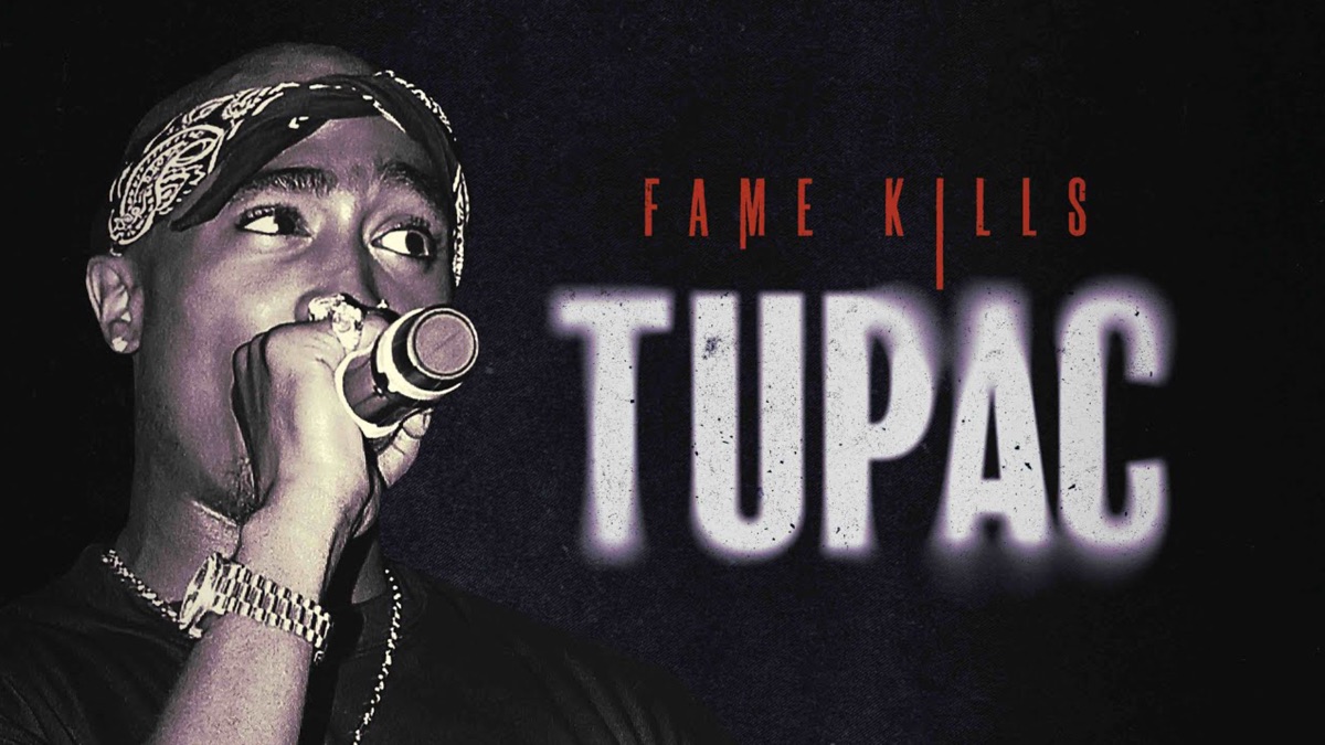 ‎Fame Kills: Tupac - Apple TV