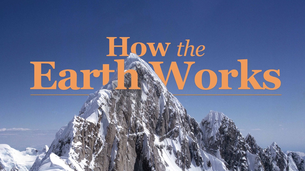 ‎How the Earth Works - Apple TV