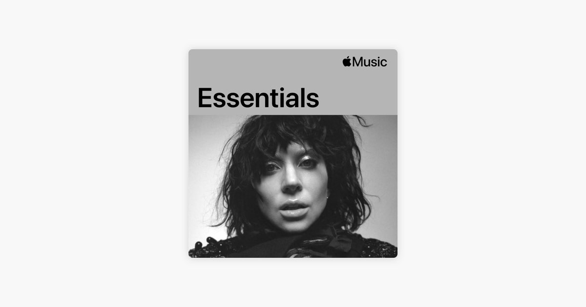 ‎Lady Gaga Essentials - Playlist - Apple Music