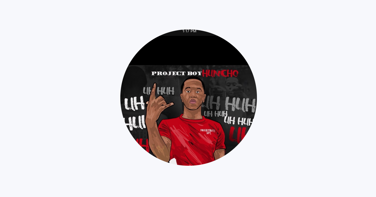 ‎Projectboy Huncho - Apple Music