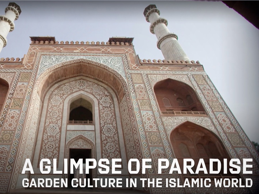 A Glimpse of Paradise Garden Culture in the Islamic World - Apple TV
