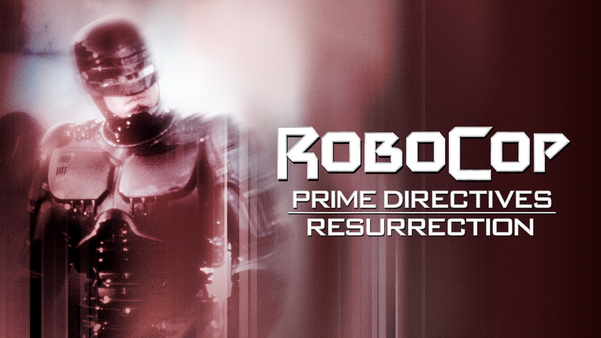 Robocop Prime Directives Resurrection