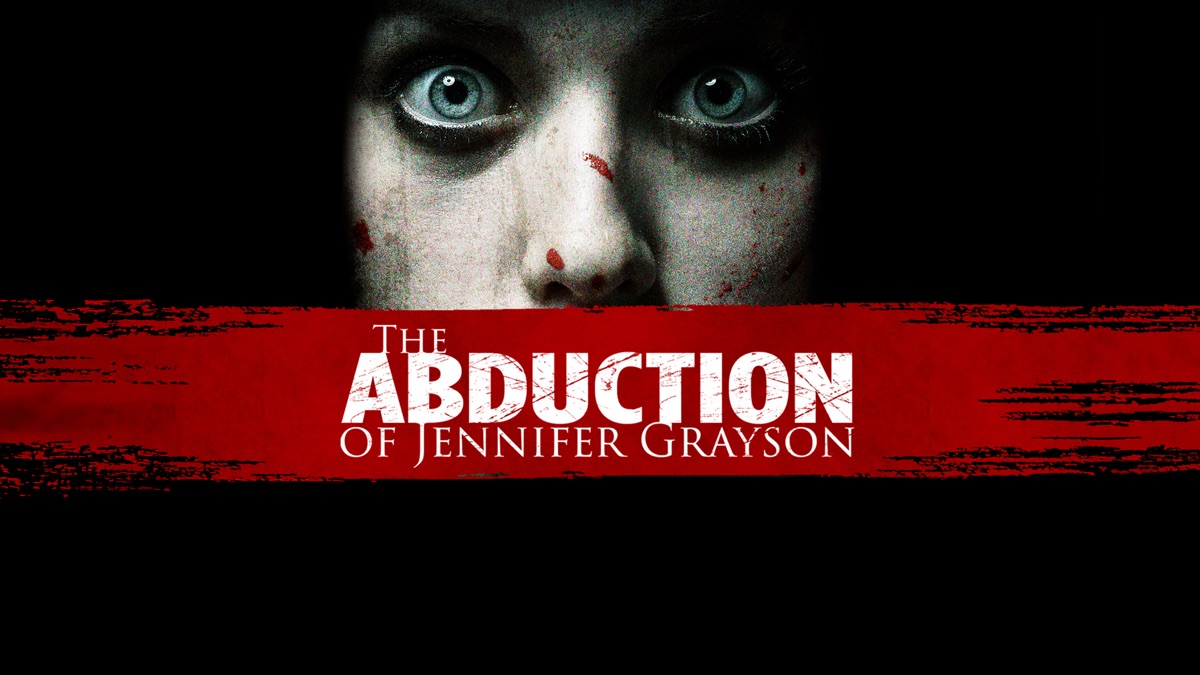 ‎The Abduction of Jennifer Grayson - Apple TV