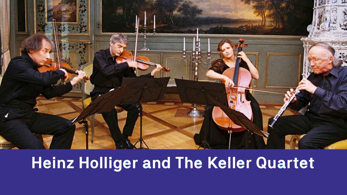 Heinz Holliger and The Keller Quartet - Apple TV (IT)