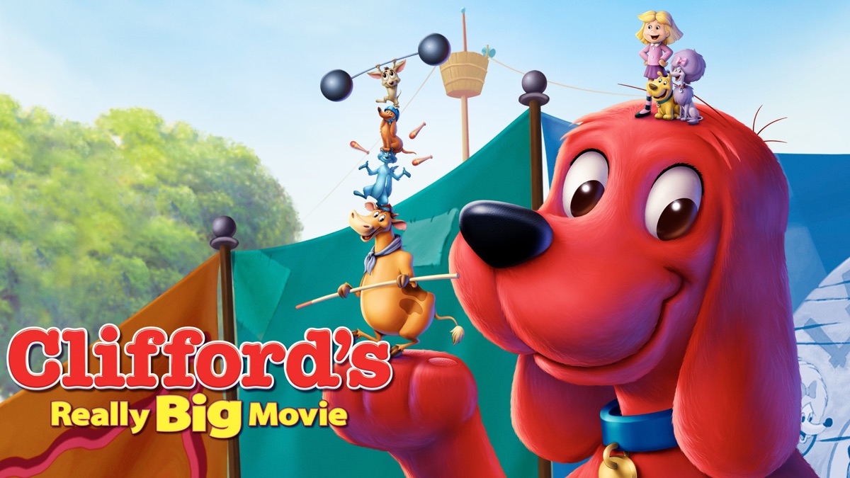 ‎Clifford's Really Big Movie - Apple TV