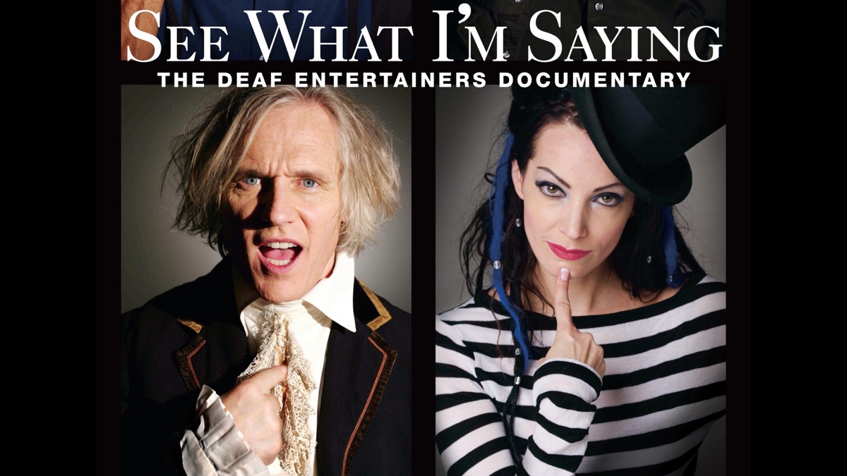 See What I'm Saying: The Deaf Entertainers Documentary - Apple TV