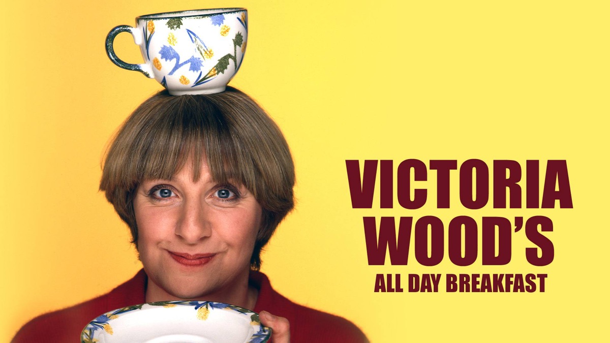 Victoria Wood's All Day Breakfast - Victoria Wood's All Day Breakfast ...