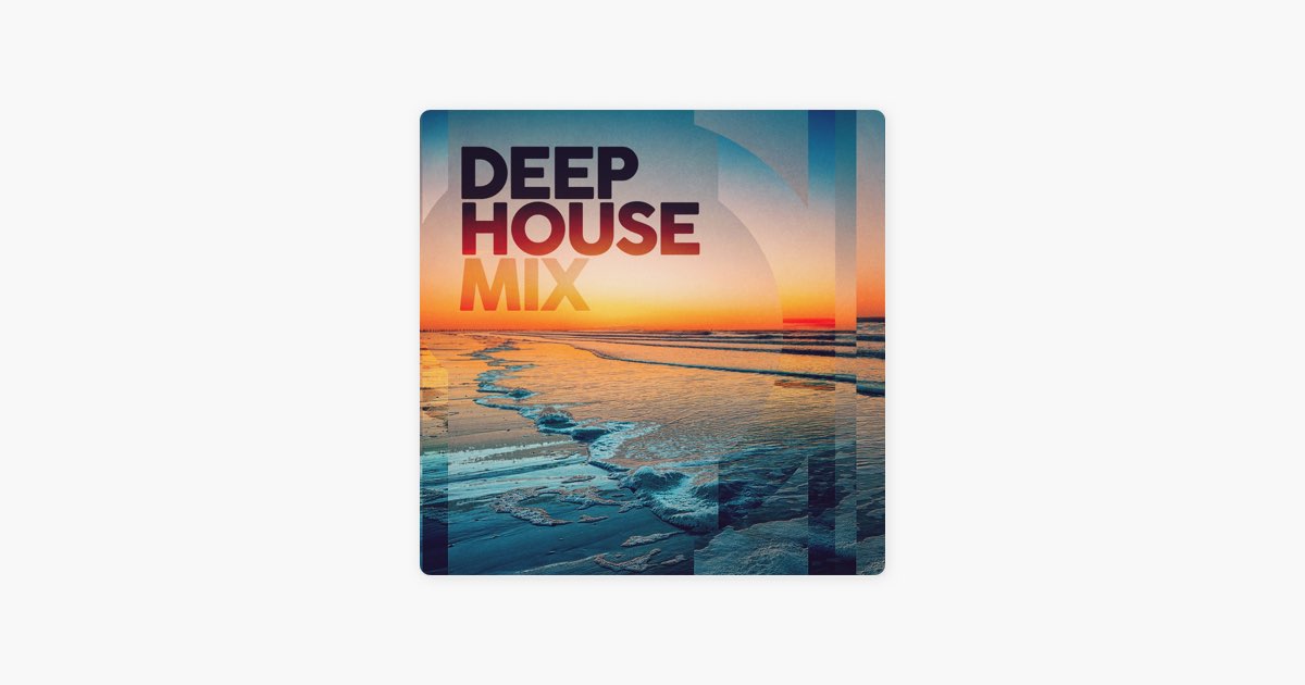 ‎Deep House Mix · 2026 by PMB MUSIC - Apple Music