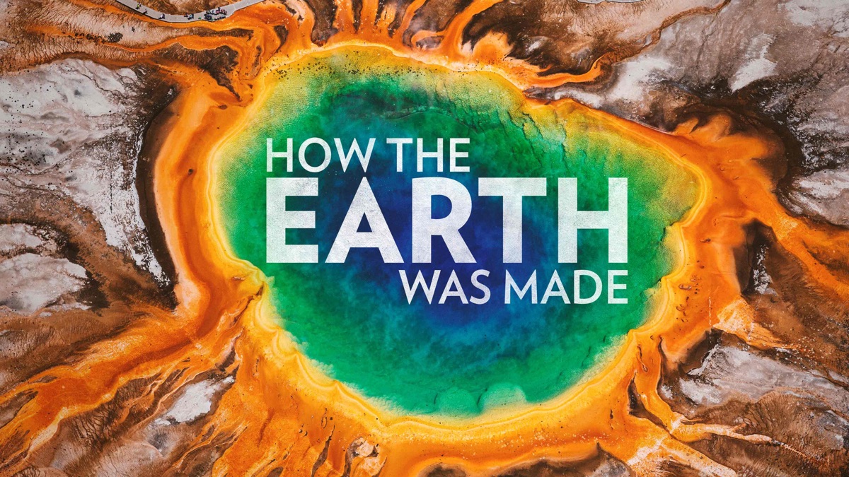 ‎How the Earth Was Made - Apple TV