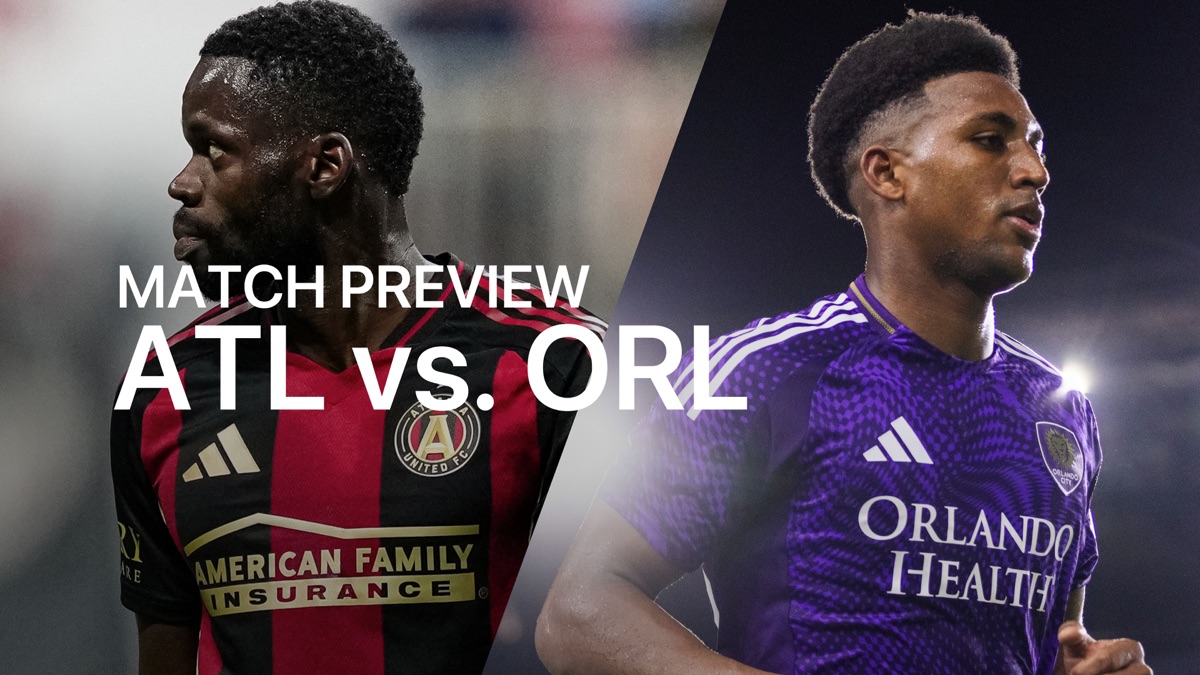 Atlanta United vs. Orlando City - MLS Match Preview