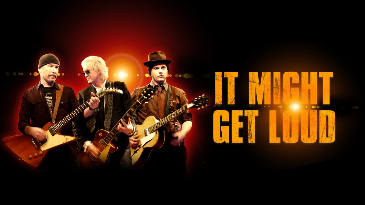It Might Get Loud》- Apple TV