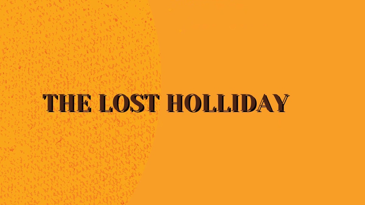 ‎The Lost Holliday - Apple TV