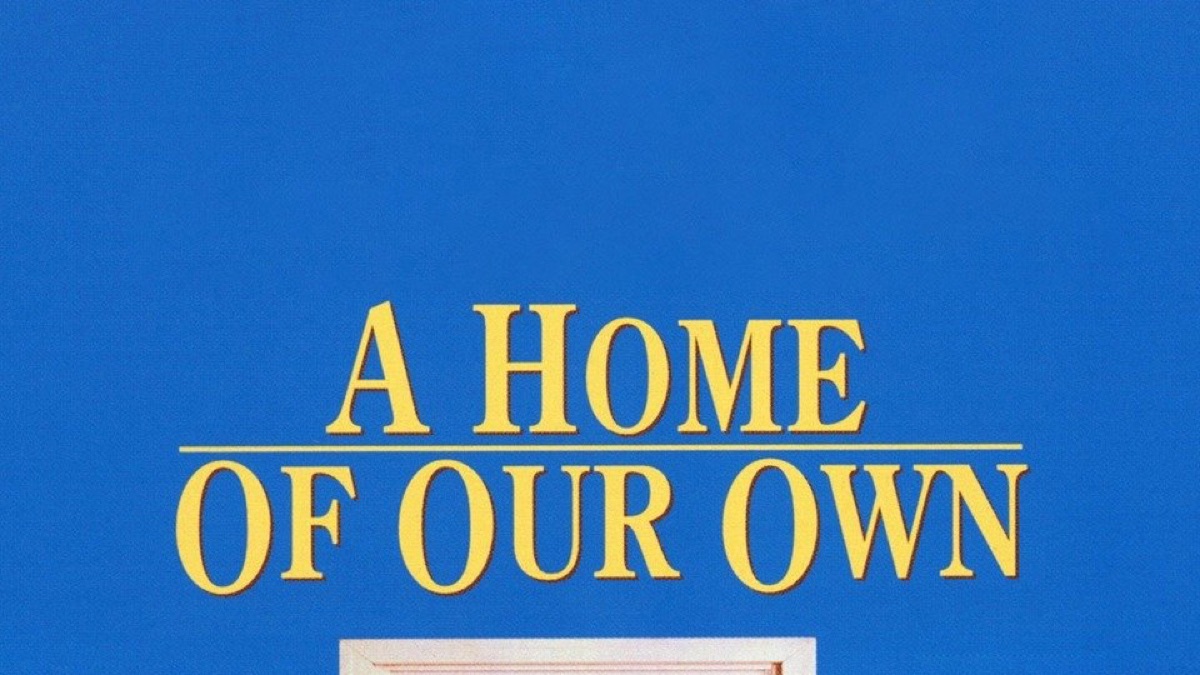 ‎A Home of Our Own - Apple TV