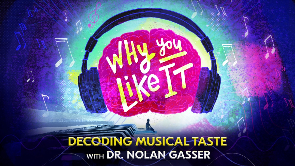 ‎Why You Like It: Decoding Musical Taste —Apple TV