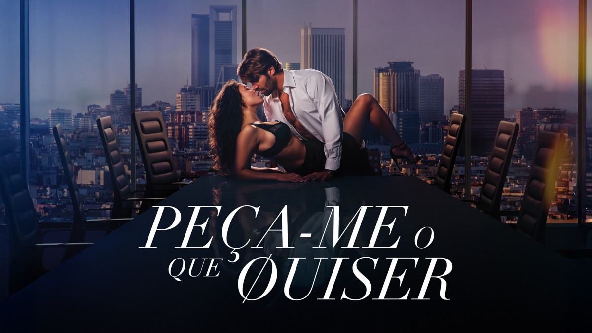 ‎Peça-me O Que Quiser - Apple TV