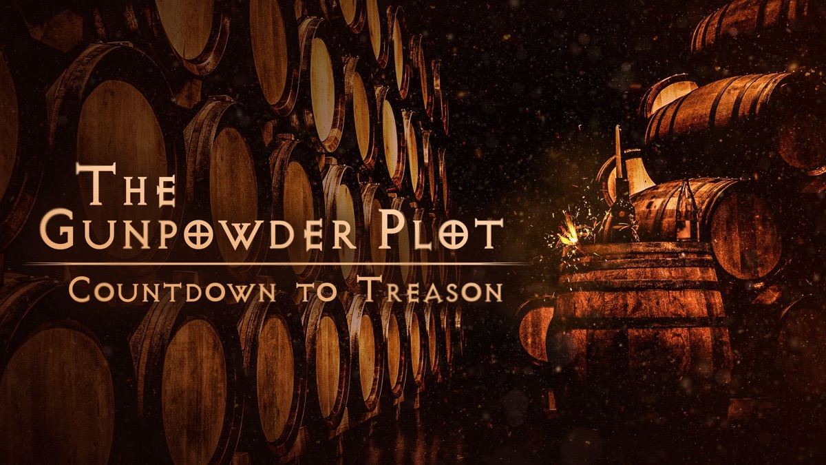 ‎The Gunpowder Plot: Countdown to Treason - Apple TV
