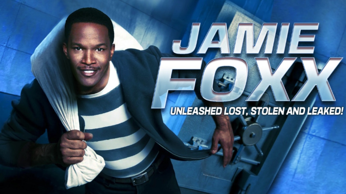 ‎Jamie Foxx Unleashed: Lost, Stolen and Leaked! - Apple TV