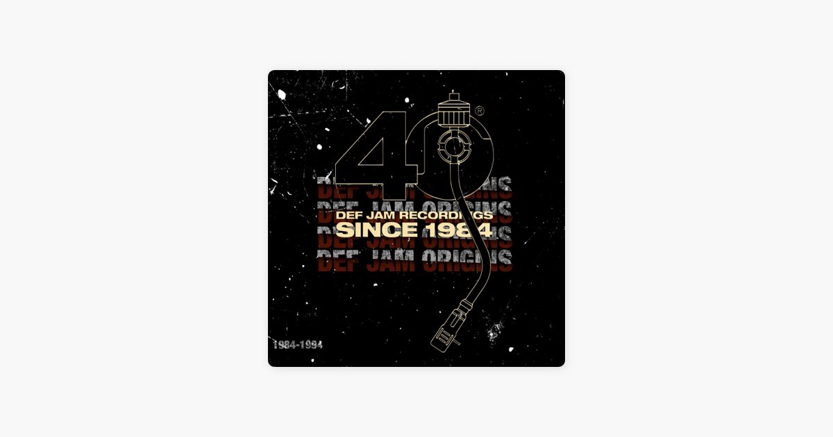 ‎Def Jam 40 Official Playlist: Def Jam Origins by Def Jam - Apple Music