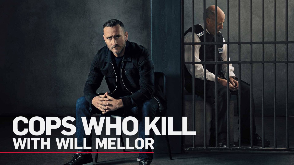 ‎Cops Who Kill With Will Mellor - Apple TV