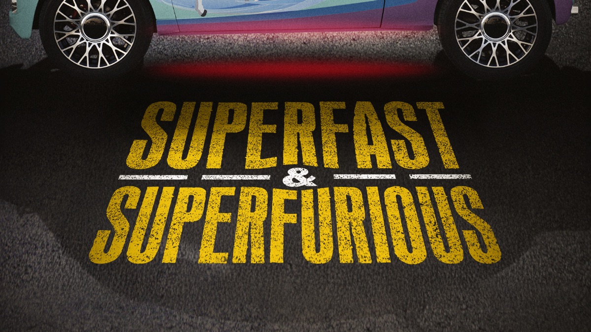 ‎Superfast & Superfurious - Apple TV