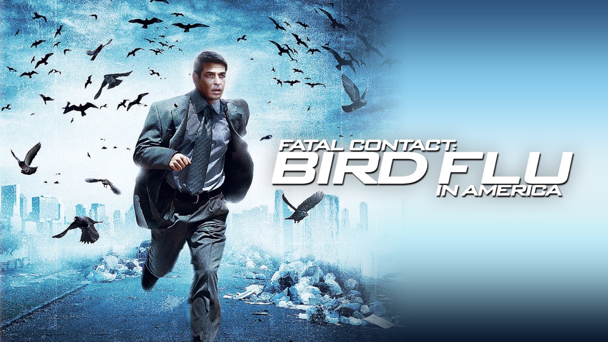 Fatal Contact: Bird Flu In America》- Apple TV