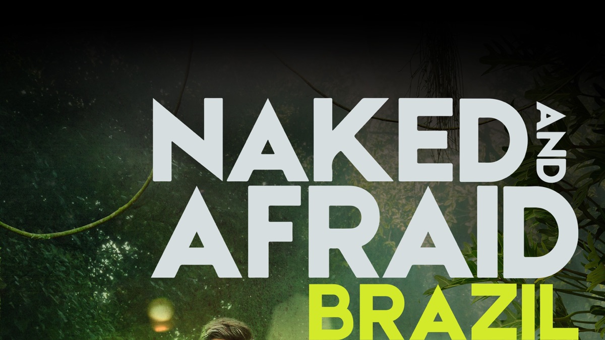 ‎Naked And Afraid Brazil - Apple TV