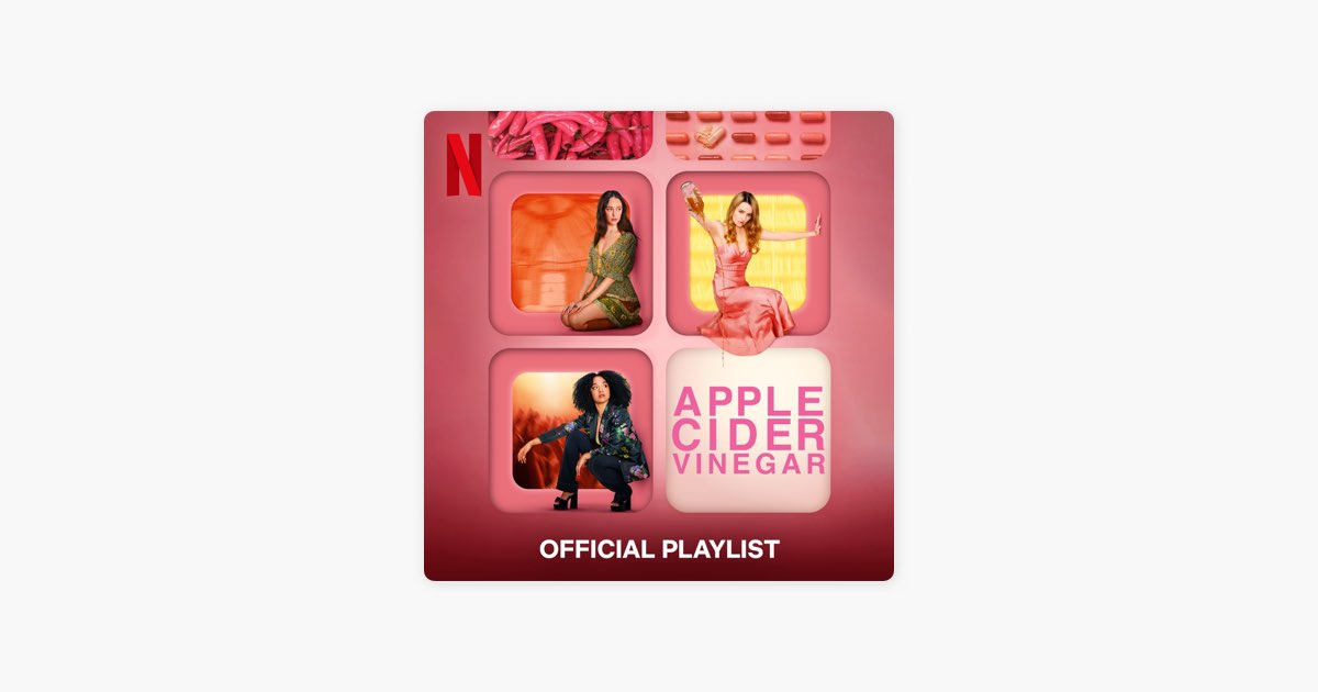 Apple Cider Vinegar” de Netflix en Apple Music