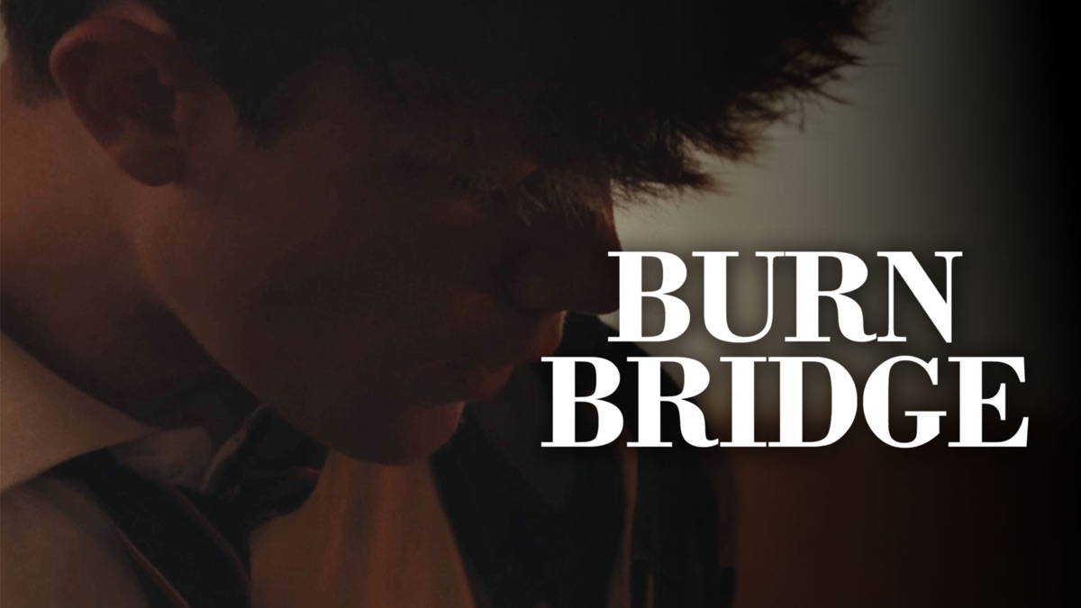 ‎Burn Bridge - Apple TV