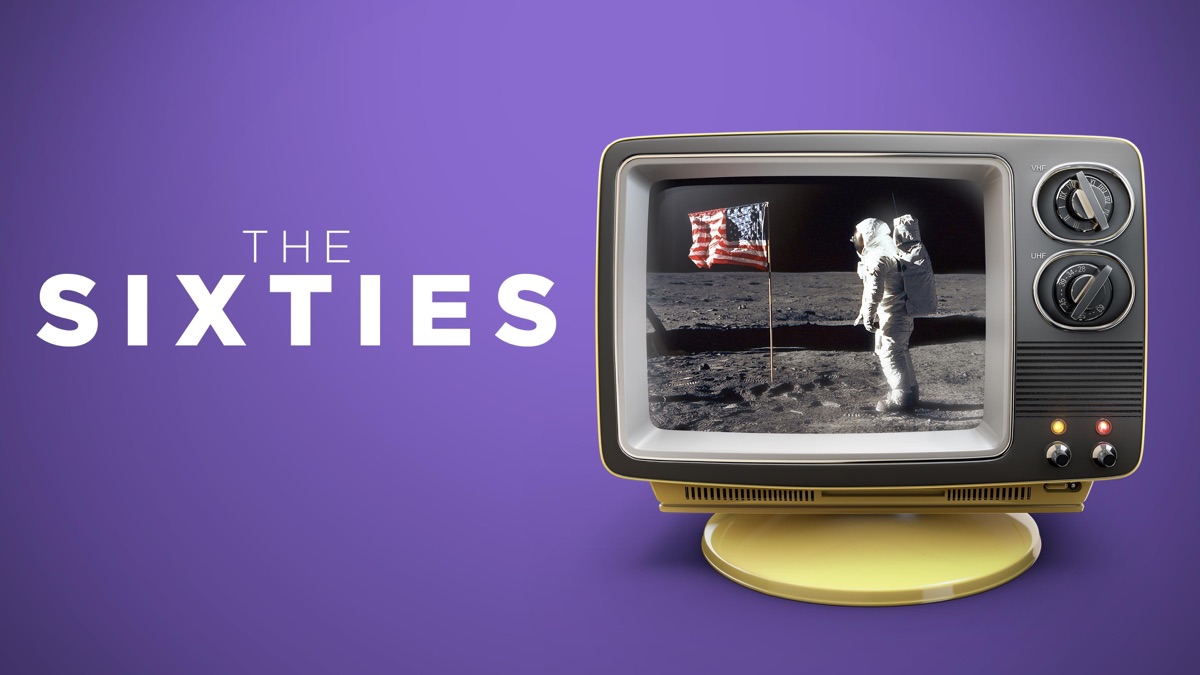 ‎The Sixties - Apple TV