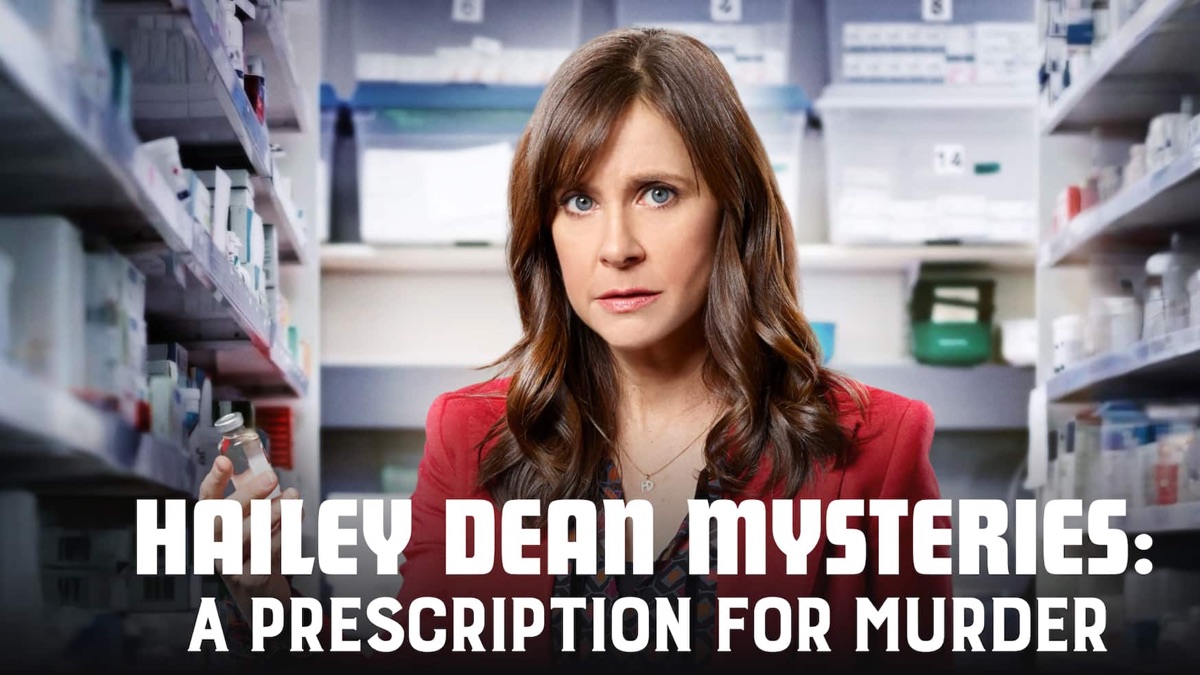 ‎Hailey Dean Mysteries: A Prescription For Murder - Apple TV