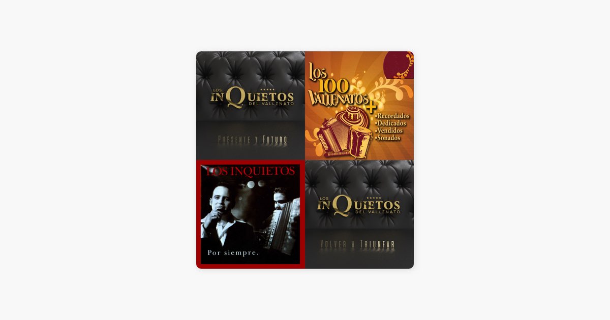 ‎Playlist “Los Inquietos del Vallenato: imprescindibles” en Apple Music
