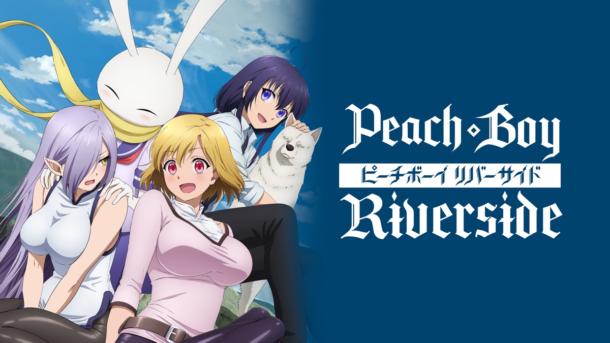 ‎Peach Boy Riverside - Apple TV