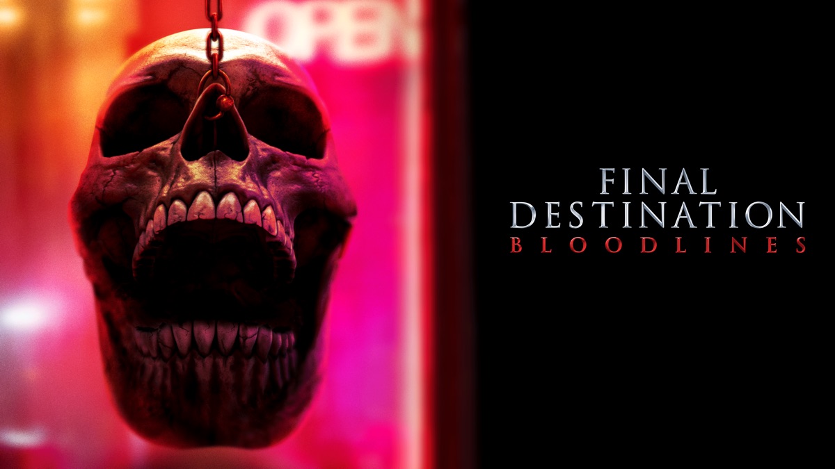 Final Destination: Bloodlines - Apple TV Final Destination: Bloodlines - Apple TV