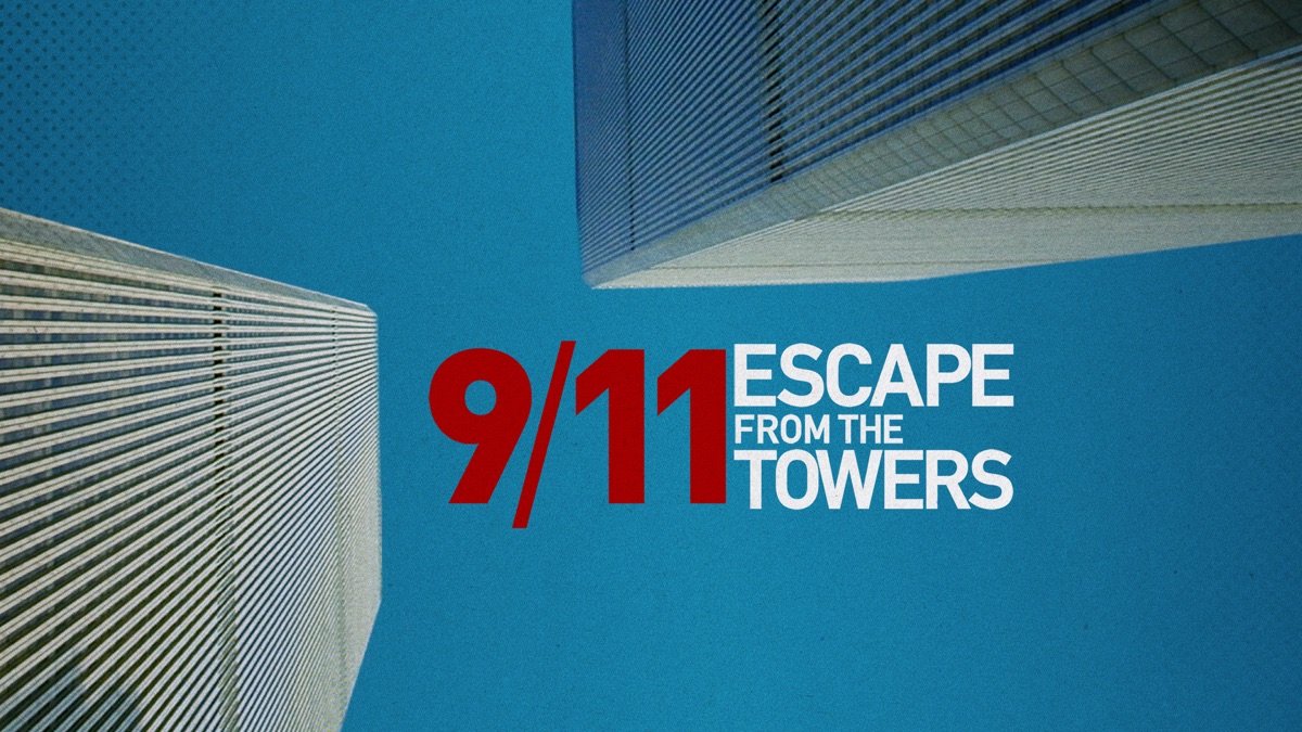 ‎9/11: Escape From the Towers - Apple TV