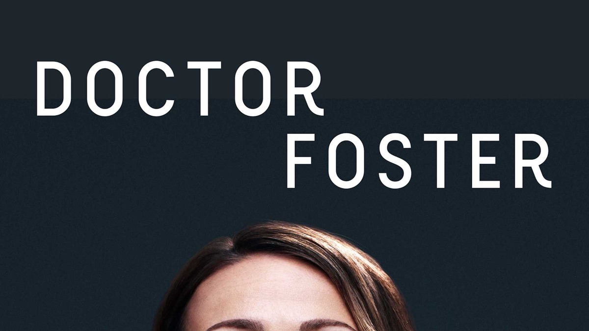 ‎Doctor Foster - Apple TV