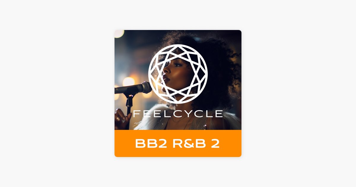‎FEELCYCLEのBB2 R&B 2 - Apple Music
