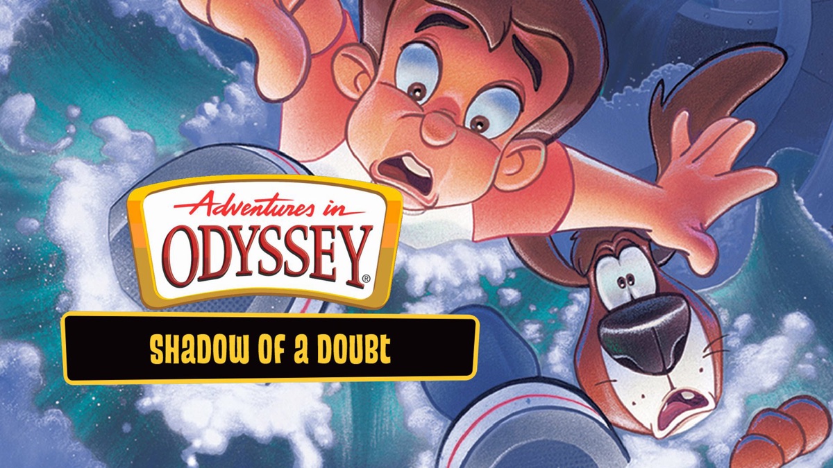 Adventures in Odyssey: Shadow of a Doubt - Apple TV