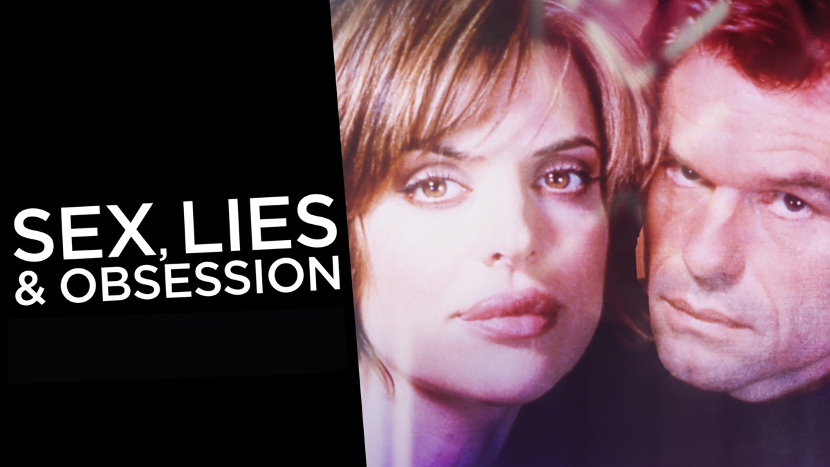 ‎Sex, Lies & Obsession - Apple TV