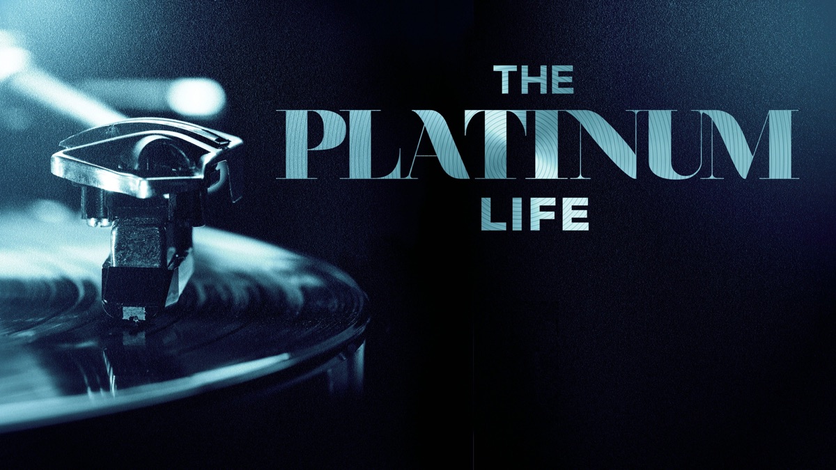 The Platinum Life - Apple TV