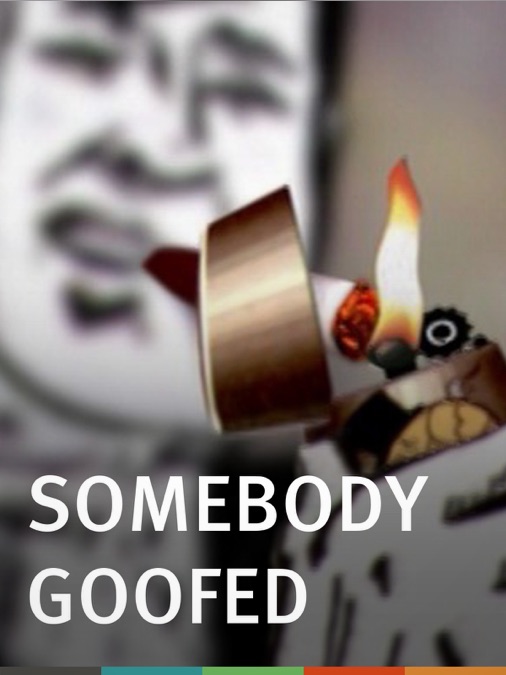 Somebody Goofed - Apple TV