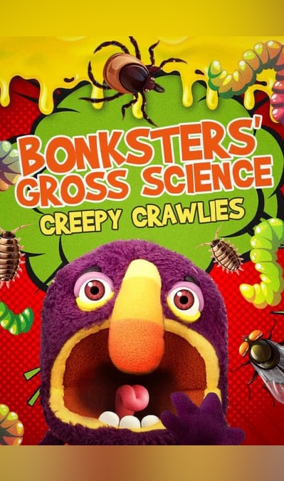 ‎Bonksters Gross Science: Creepy Crawlies - Apple TV